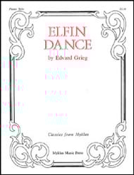 Elfin Dance, Op. 12, No. 4 by Edvard Grieg| J.W. Pepper Sheet Music